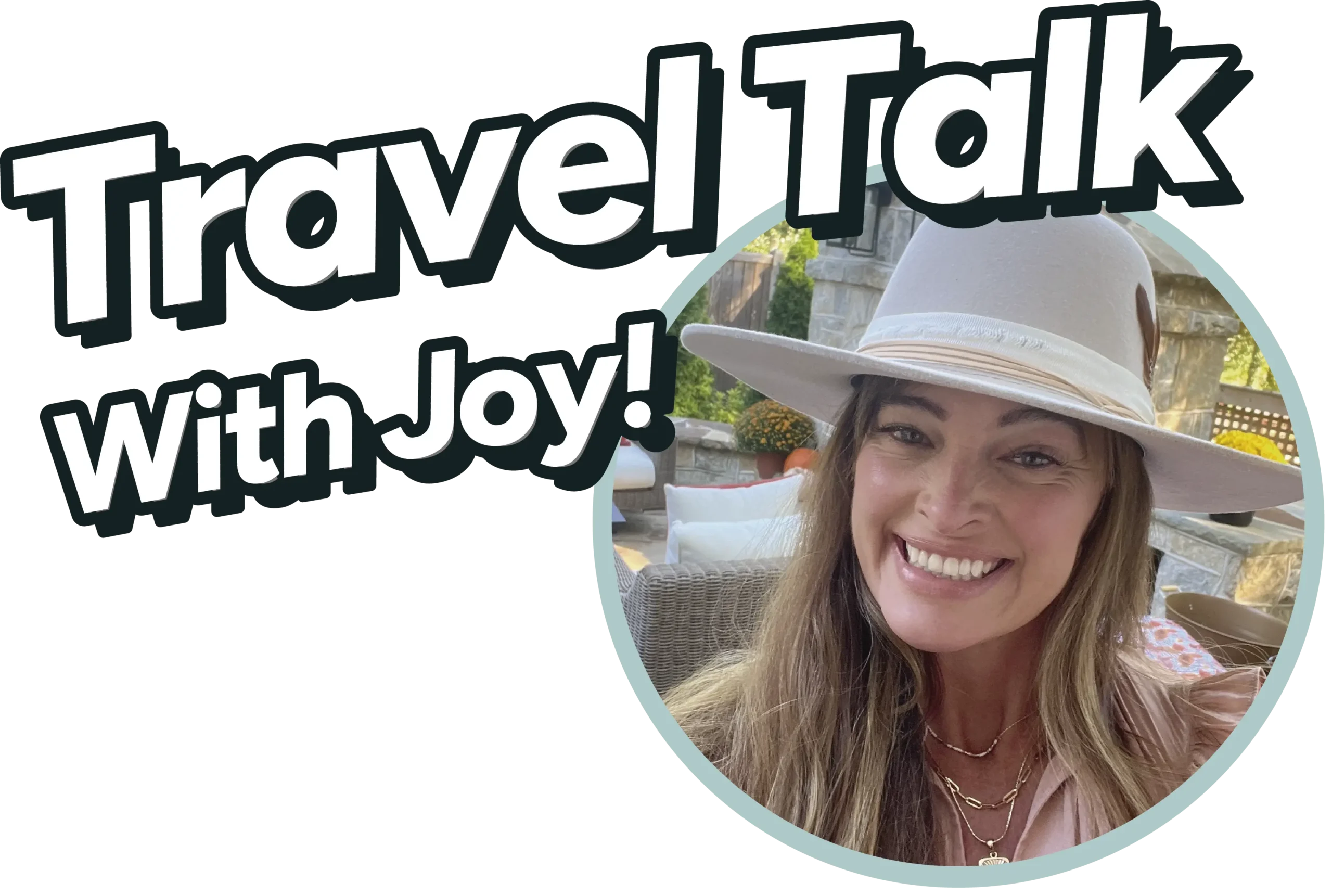 Travel Talk With Joy
